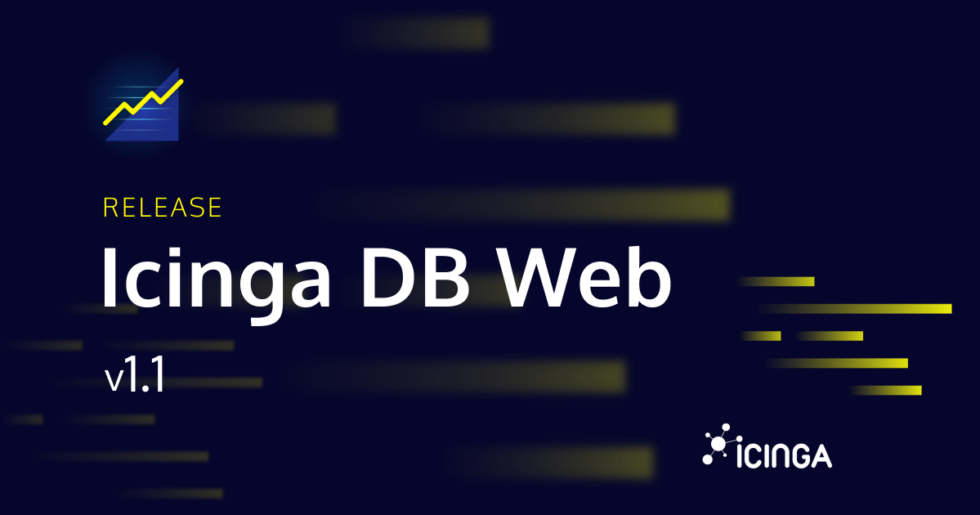Releasing Icinga DB Web v1.1